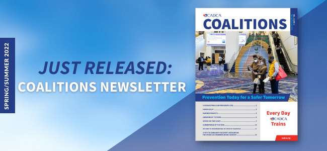 Spring Summer 2022 Coalitions Newsletter Released Cadca