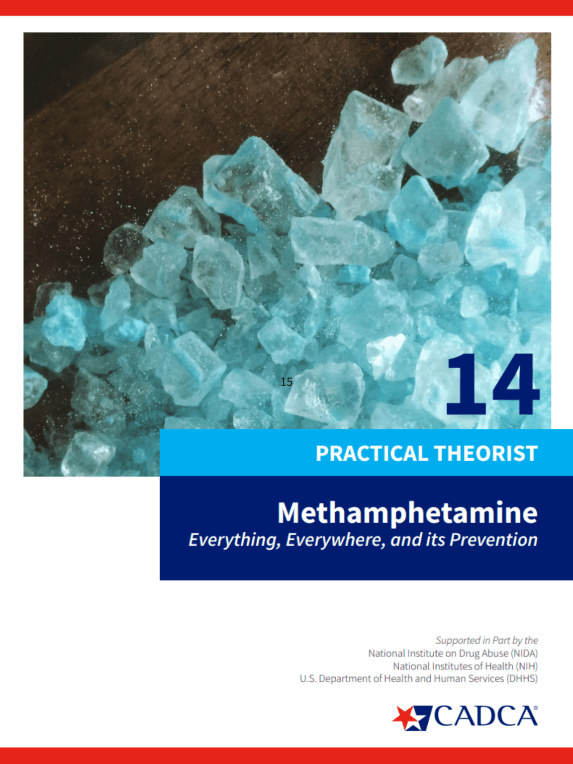 Practical Theorist 14: Methamphetamine | CADCA